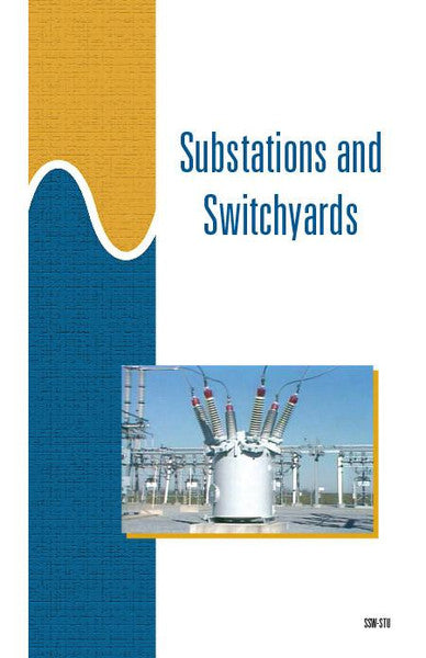Substations and Switchyards Student Guidebook – SELCAT Merchandise Store